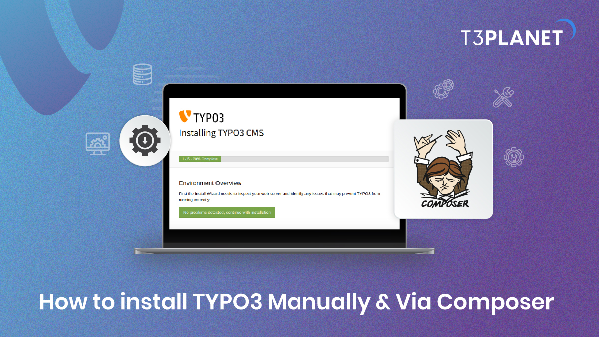 How to install TYPO3 - Manually & Via Composer